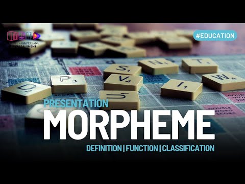 MORPHEME | Definition, Function, and Classification