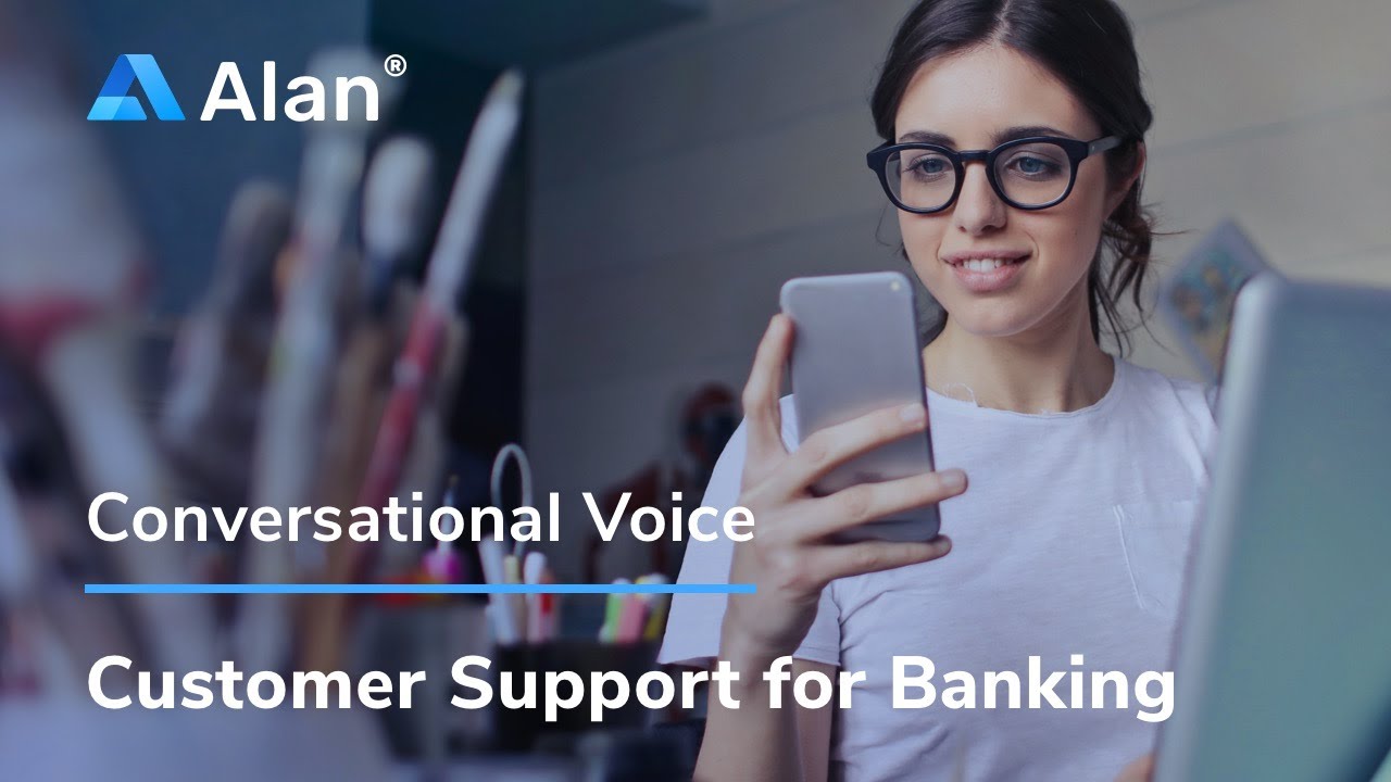 Banking Use Case | Customer Support | Alan AI