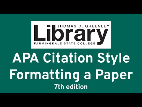 APA Citation Style: Formatting a Paper (7th edition)