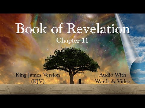 Revelation Chapter 11 - Holy Bible, King James Version (KJV) - Audio with Words & Video