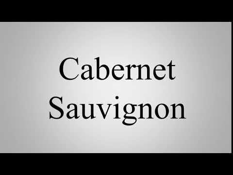 How To Pronounce Cabernet Sauvignon