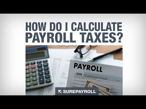 SurePayroll - How to Calculate Payroll Taxes