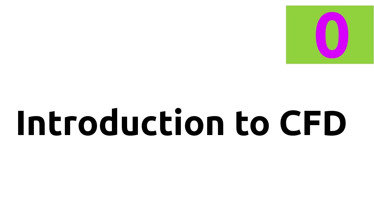 Introduction to CFD