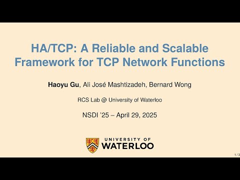 NSDI '25 - HA/TCP: A Reliable and Scalable Framework for TCP Network Functions