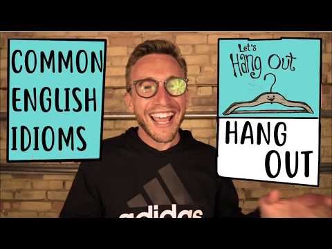 Hang out | English Idioms