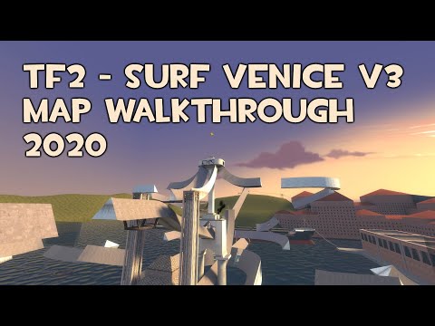 Steam Community :: Video :: TF2 - Surf Venice v3 - Full Map Walkthrough