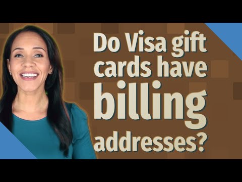 Do Visa gift cards have billing addresses?