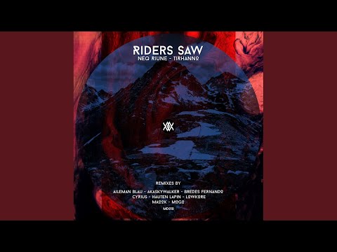 Riders Saw (Cyrius Remix)