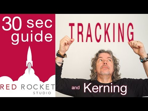 What is Kerning and Tracking in Type. The 30 second guide #07