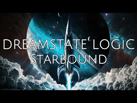 Dreamstate Logic - Starbound [Full Album]