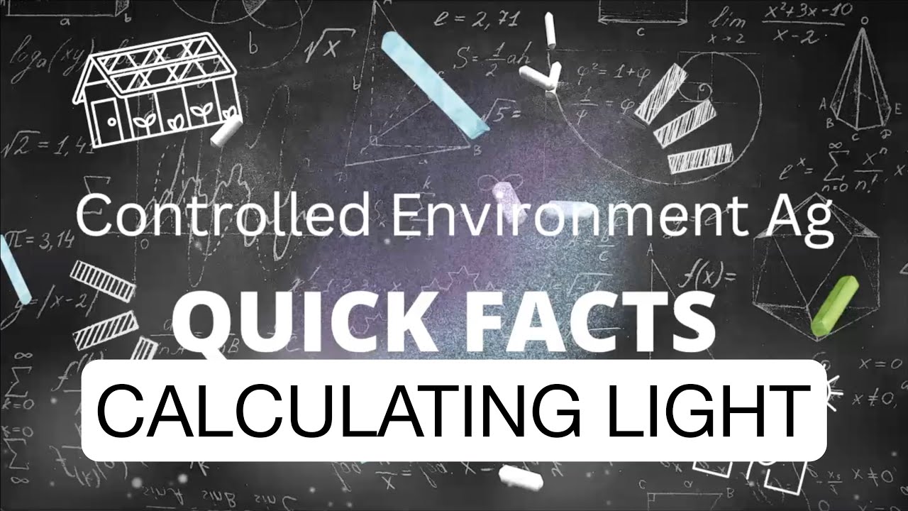 CEA Quick Facts: Calculating Light