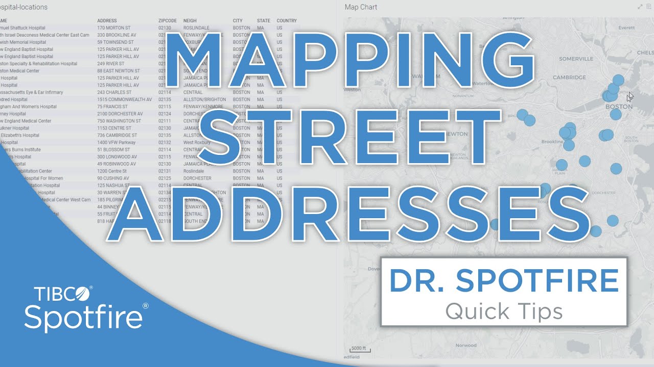 Map Street Addresses Directly with Geocoding and Reverse Geocoding in Spotfire