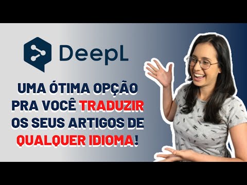 SITE PARA TRADUZIR ARTIGOS CIENTÍFICOS: DEEPL TRADUTOR