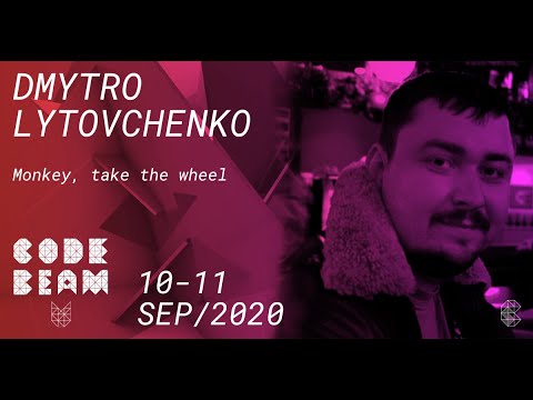 Monkey, take the wheel - Dmytro Lytovchenko | CodeBEAM V 2020