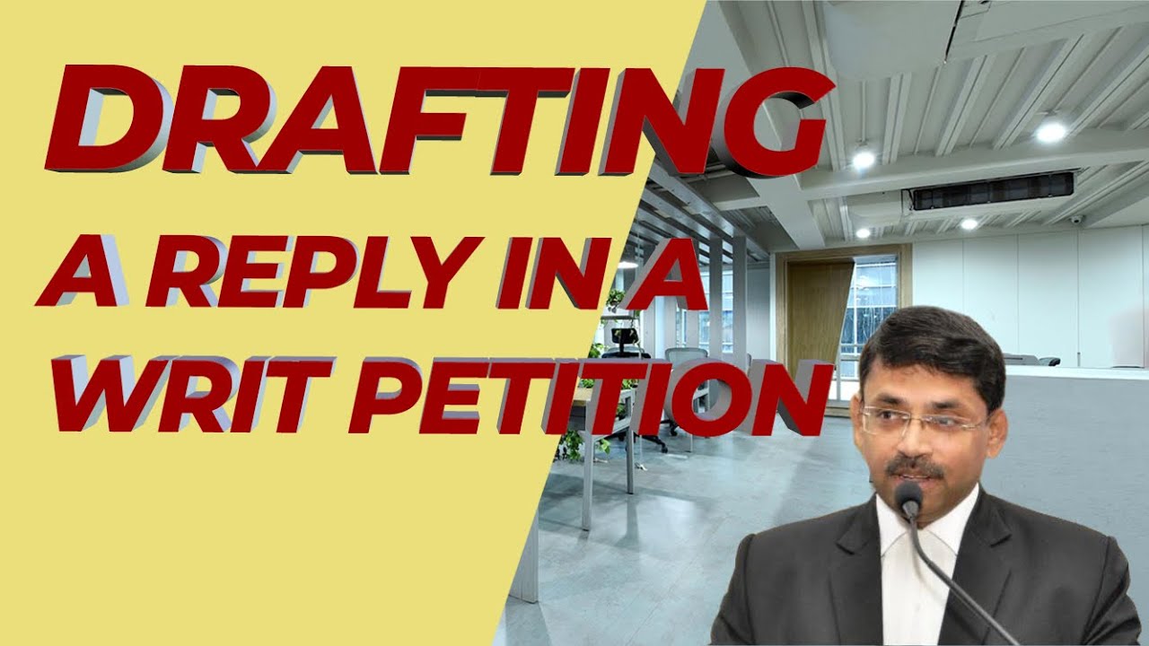 Draftinng a Reply in a Writ Petition