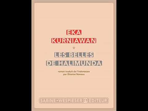 Eka Kurniawan, Les Belles de Halimunda – Aux livres de mes ruches