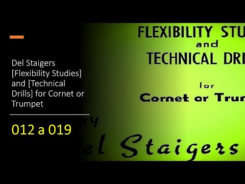 Del Staigers [Flexibility Studies] and [Technical Drills] for Cornet or Trumpet 012/019