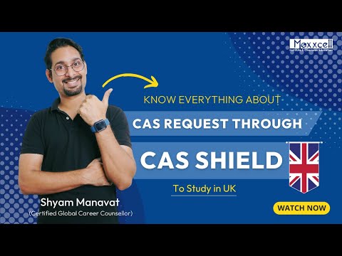 Know everything about CAS request through CAS Shield| Shyam Manavat | Maxxcell Institute & Overseas
