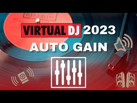Virtual DJ 2023: AutoGain Settings