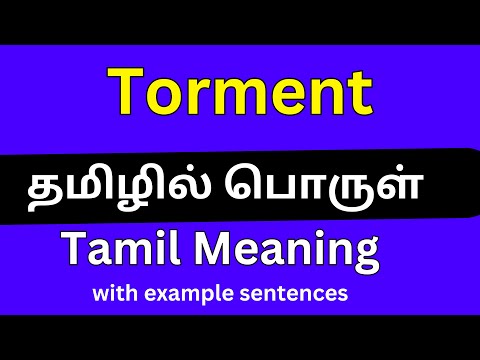 Torment meaning in Tamil/Torment தமிழில் பொருள்