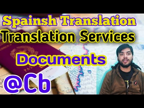 Spanish Translation Ab Hui Assan, Kon Kon Se Documents Translation @ @CbConsultant