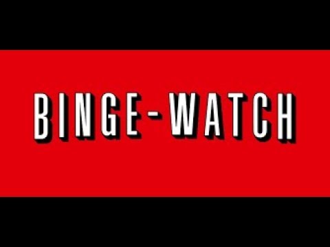 Is Binge Watching Bad For You?