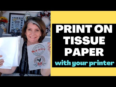 How to Print On Tissue Paper with your Printer. Easy Printable Hack!