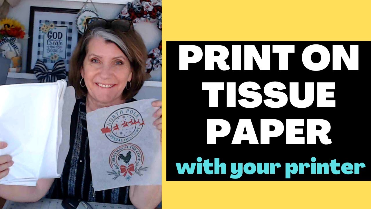How to Print On Tissue Paper with your Printer. Easy Printable Hack!