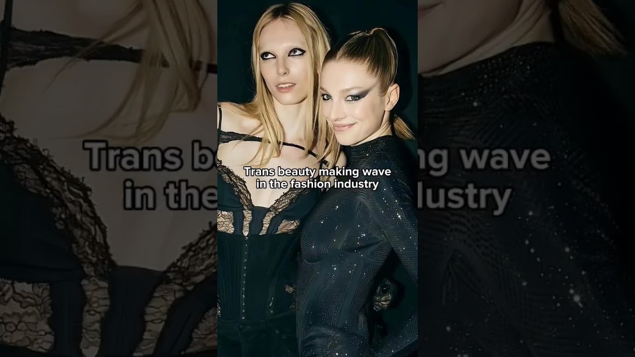 Trans beauties dominate fashion!!🔥