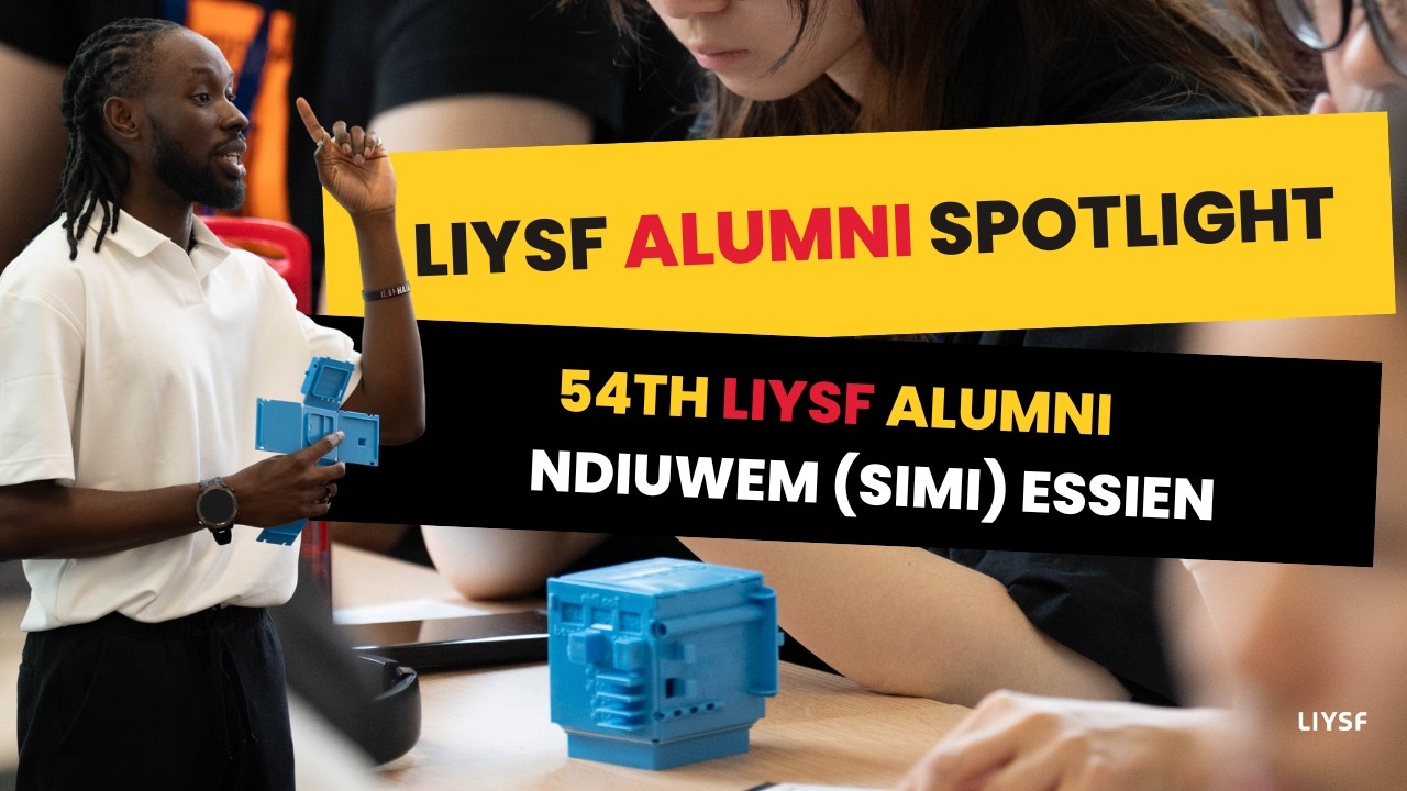 LIYSF Alumni Spotlight: Ndiuwem (Simi) Essien on Engineering and Project Management