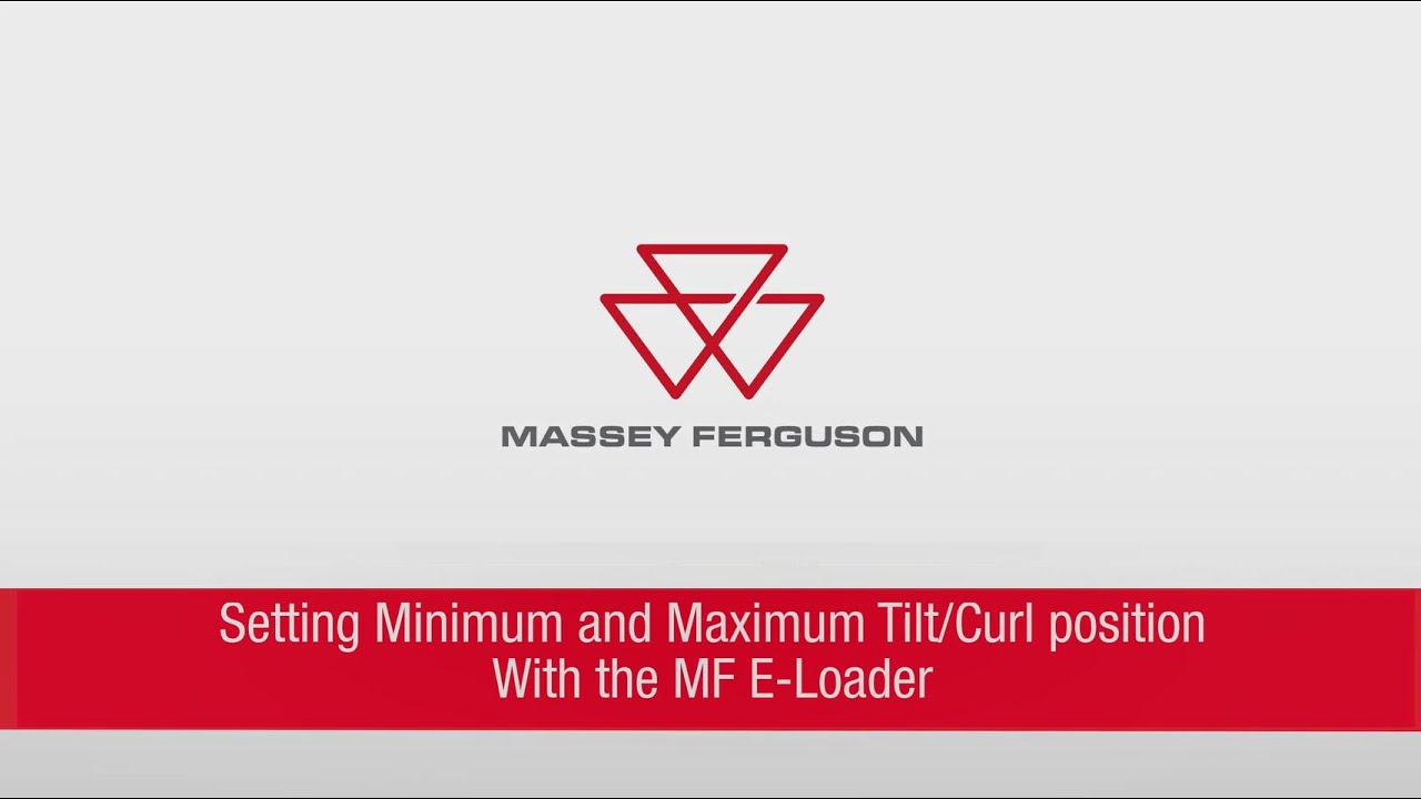 Setting Tilt/Curl on a MF E-Loader