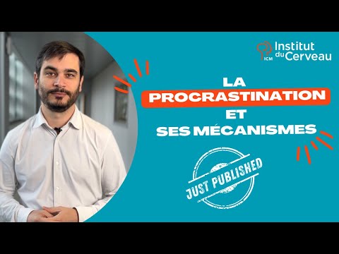 Just Published - La procrastination et ses mécanismes