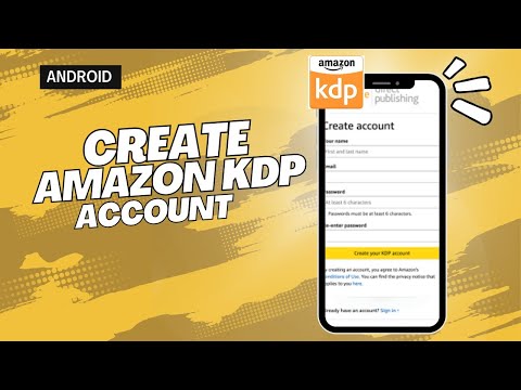 How to Create an Amazon KDP Account | Step-by-Step Tutorial