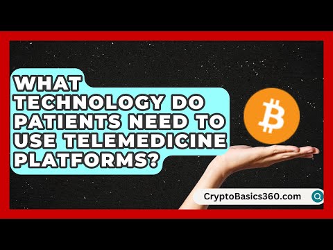 What Technology Do Patients Need to Use Telemedicine Platforms? | Telehealth Care Expert News