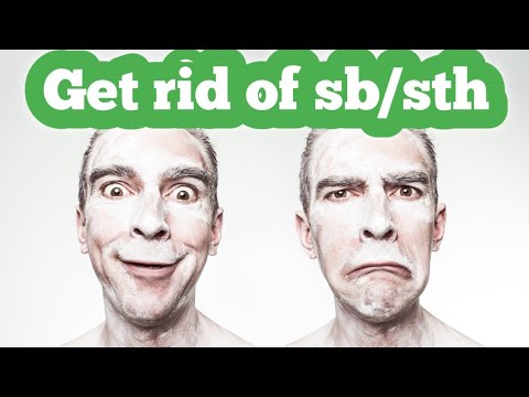 Phrase "Get rid of" | All the uses of "get rid of" | #TheEnglishplanet