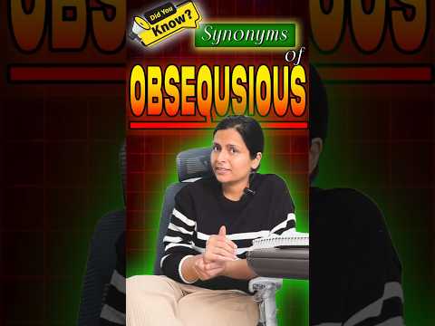 Master Your Vocabulary: Synonyms of 'Obsequious | Exam Special | Nimisha Bansal