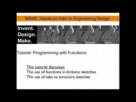 Tutorial: Programming the Arduino with Functions