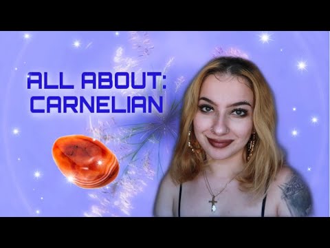 ALL ABOUT: CARNELIAN