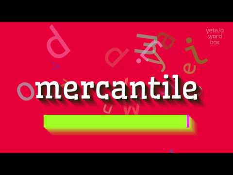 How to say "mercantile"! (High Quality Voices)