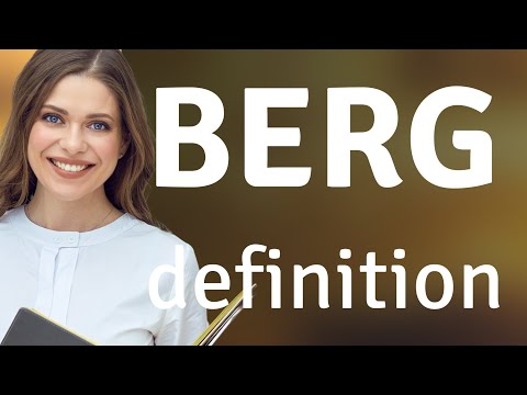 Berg | BERG meaning