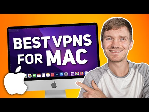 Learn How to use a VPN on a Mac Device: Best VPNs For Mac Tutorial in 2025