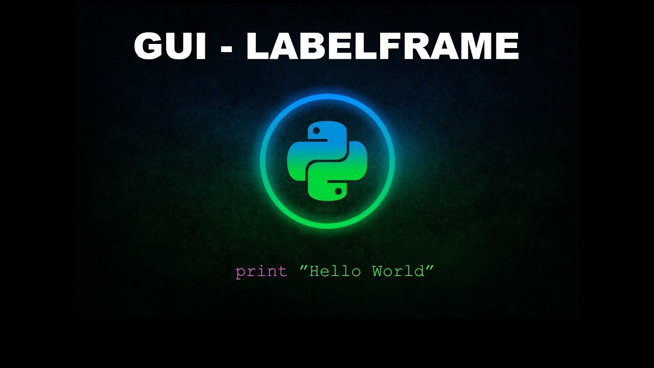 LabelFrame - Python Programming