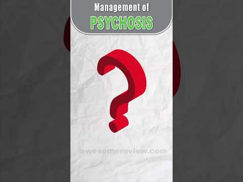 Psychosis Management #usmle #internalmedicine #psychosis