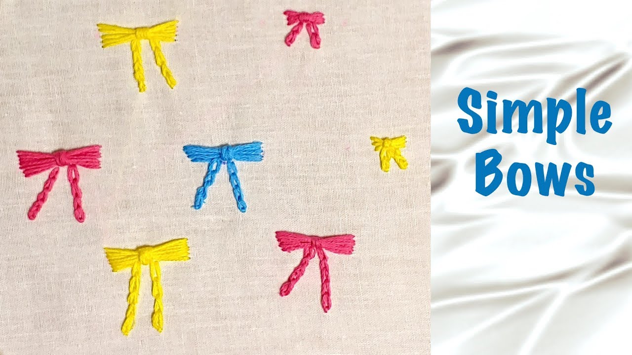 Basic Hand Embroidery   Simple Bow