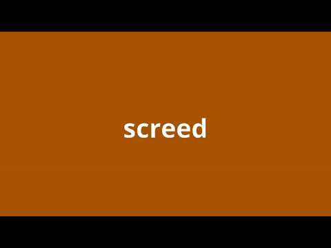 what is the meaning of screed