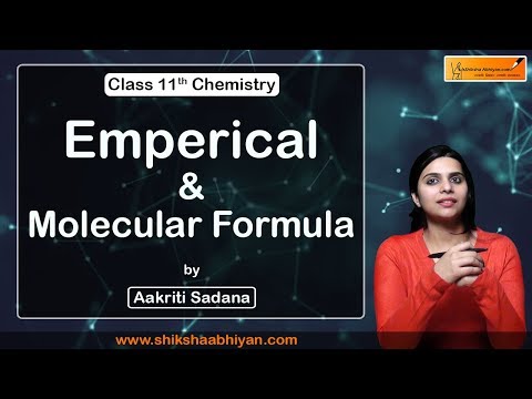 Emperical and Molecular Formula - #CBSE Class 11 Chemistry Video Lecture