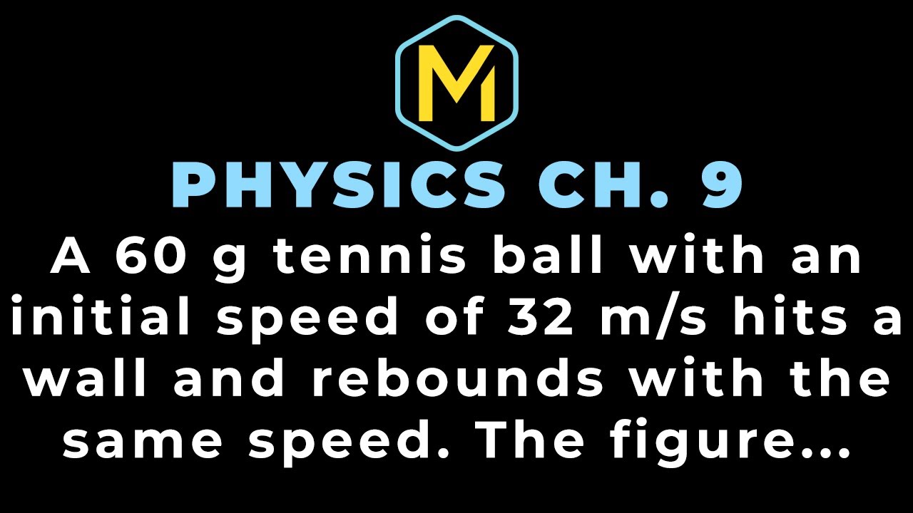 9.11 Mastering Physics Solution Tutorial - 