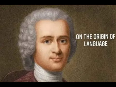 Jean-Jacques Rousseau's "On the Origin of Language"