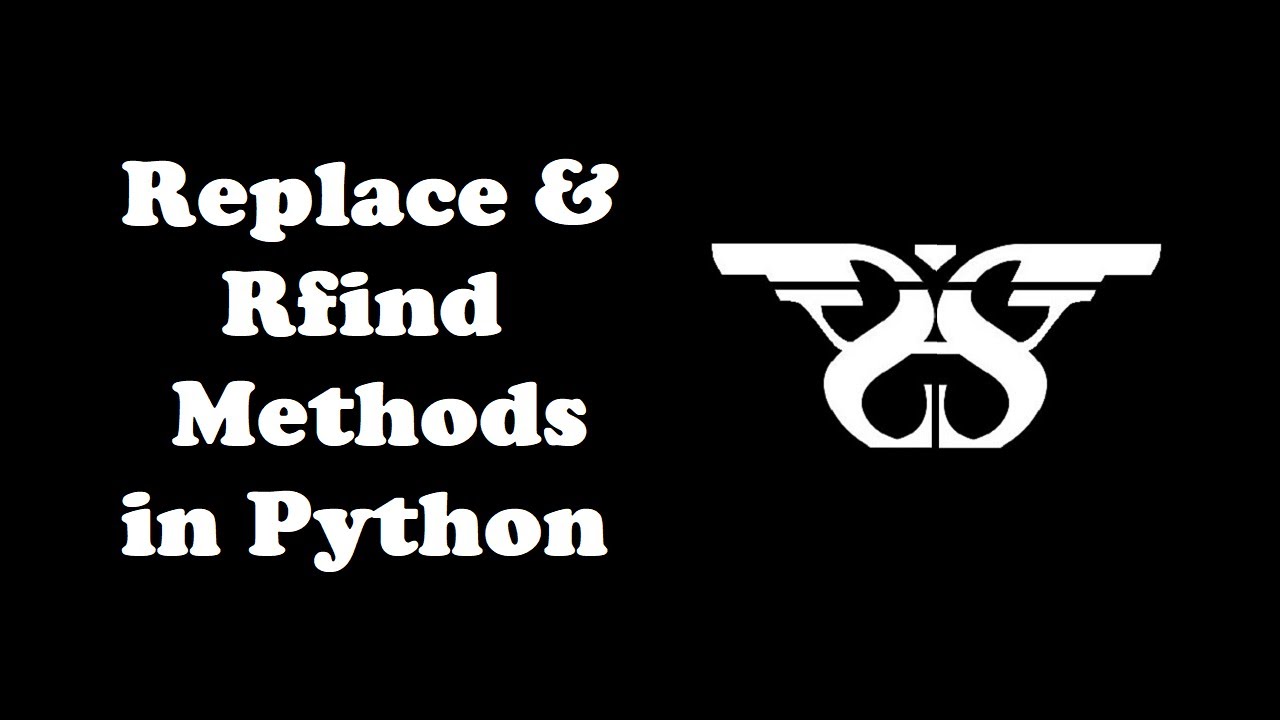 136. String Replace and Rfind Method in Python with Example Code || Python String Methods-18