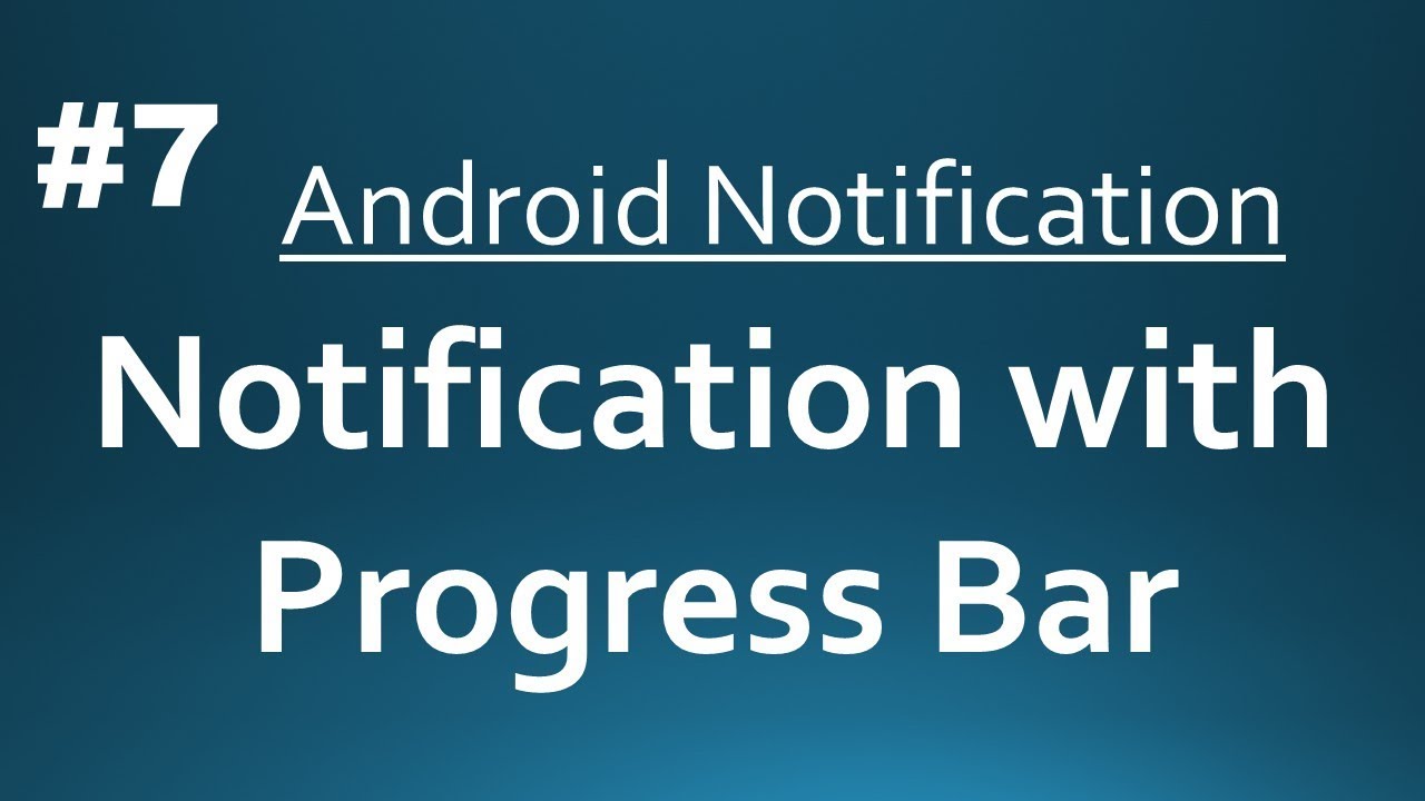 Android Notification || Notification Progress Bar || Part-7
